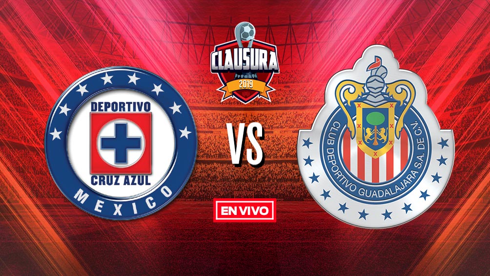 Cruz Azul vs Chivas Liga MX en vivo y en directo Clausura 2019 Jornada 2