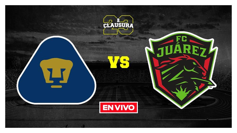 Pumas vs FC Juárez Liga MX EN VIVO Jornada 1 Clausura 2023