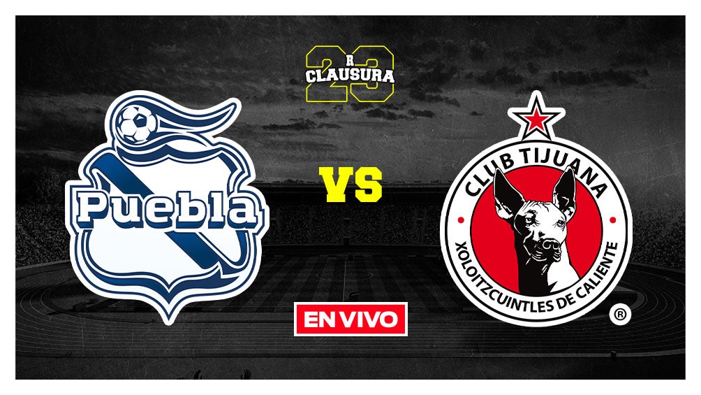 Puebla vs Tijuana Liga MX EN VIVO Jornada 17 Clausura 2023