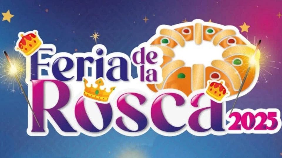 Feria de la Rosca 2025: Habrá música, comida y demás