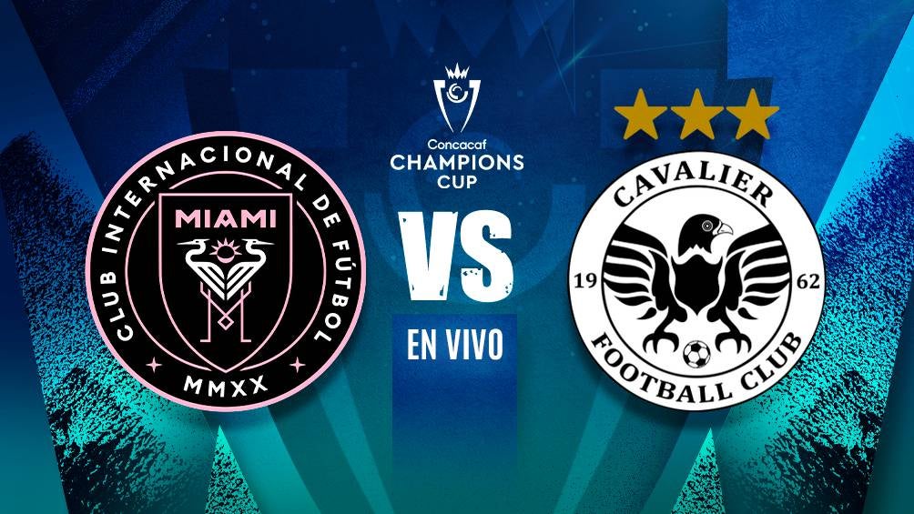 Inter de Miami vs Cavalier EN VIVO ONLINE Concacaf Champions Cup ...