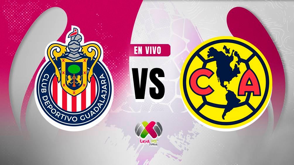 Chivas vs América EN VIVO ONLINE Liga MX Femenil Clausura 2025 Semifinal Ida