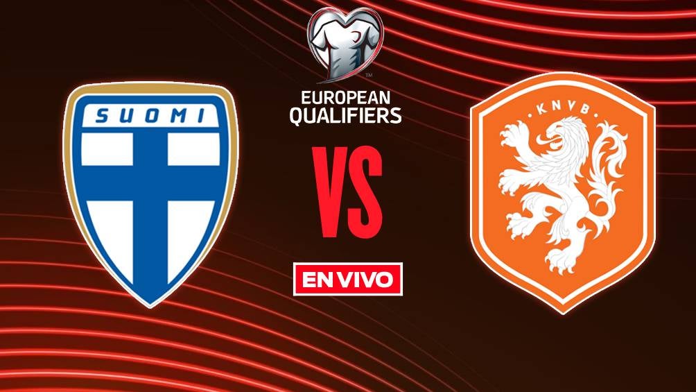 Finlandia vs Países Bajos EN VIVO Eliminatorias Mundialistas UEFA Jornada 3