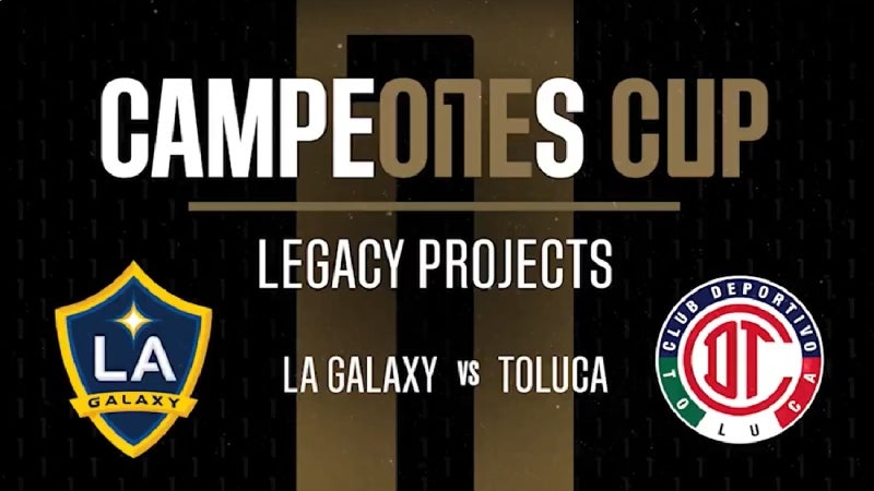 LA Galaxy vs Toluca ¿Dónde y cuándo ver el Campeones Cup?